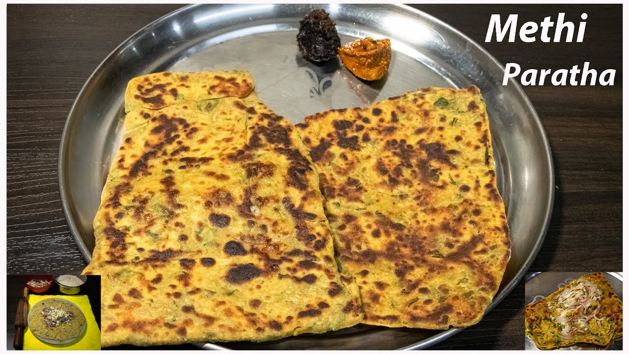 Methi Paratha Recipe | Methi Stuffed Paratha | मेथी पराठा ऐसे बनाओगे तो ...