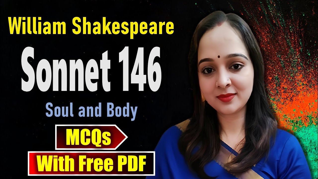 Sonnet 146 MCQs | Sonnet 146 by William Shakespeare | Soul and Body ...