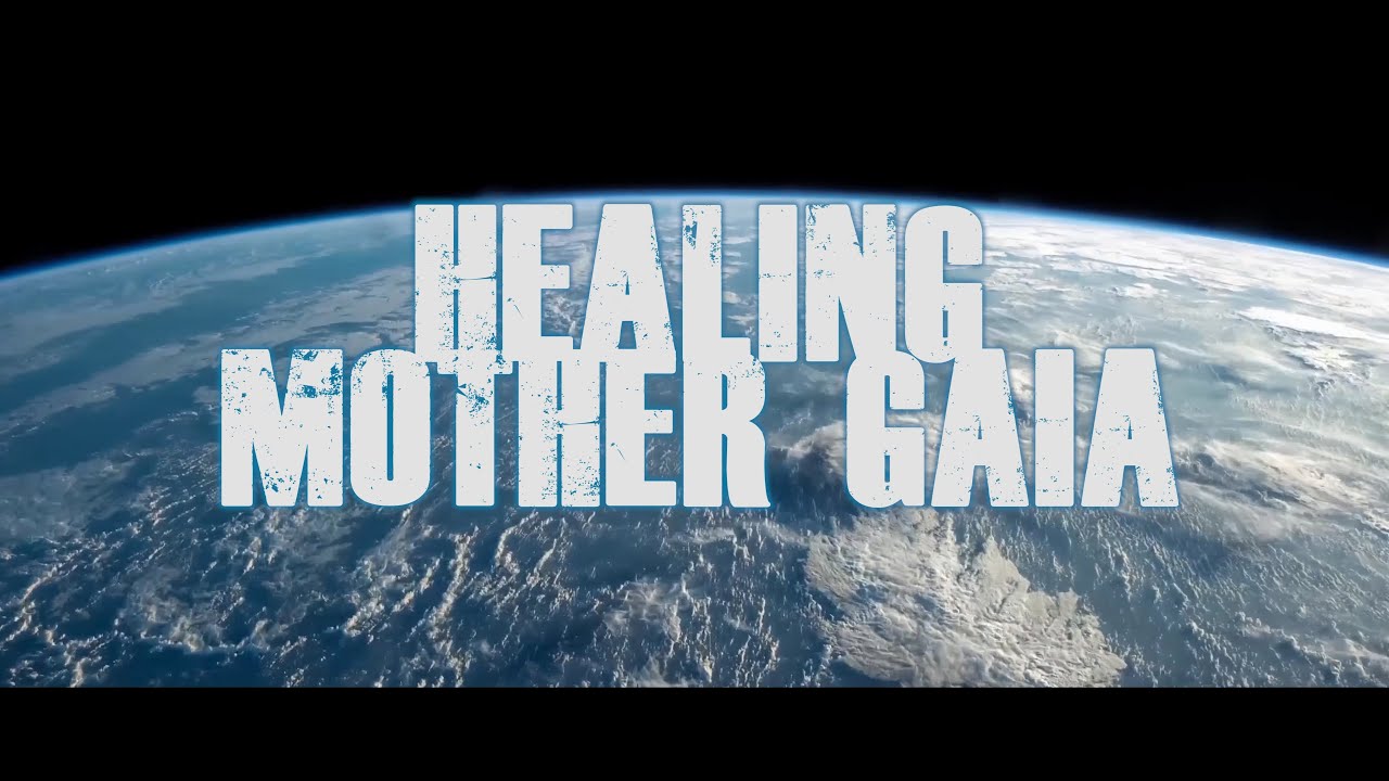 HEALING MOTHER GAIA DOCUMENTARY INTRO (4K ULTRA HD) - YouTube