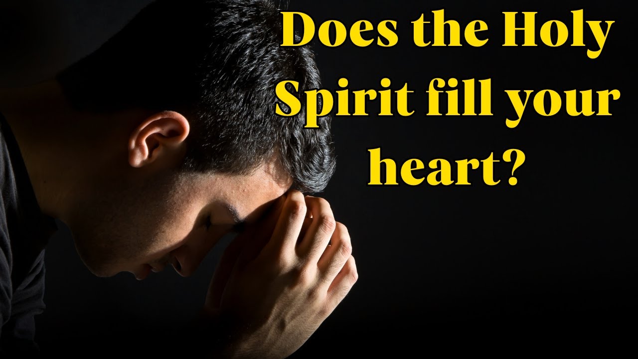 The Holy Spirit fills hearts with His power. | Does the Holy Spirit ...