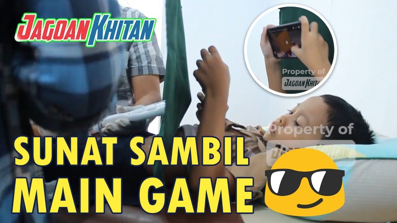 SUNAT SAMBIL MAEN GAME! - JAGOAN KHITAN - YouTube