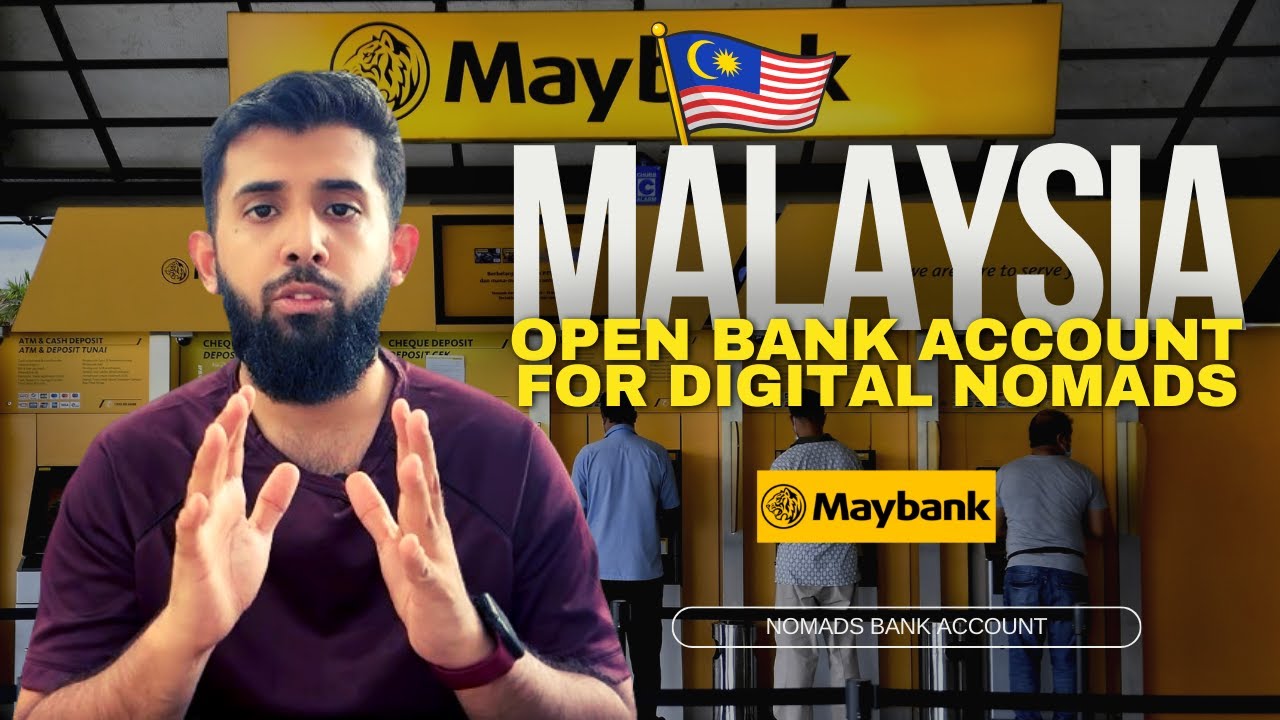 How to Open Bank Account in Malaysia as a Freelancer or Remote Worker ...