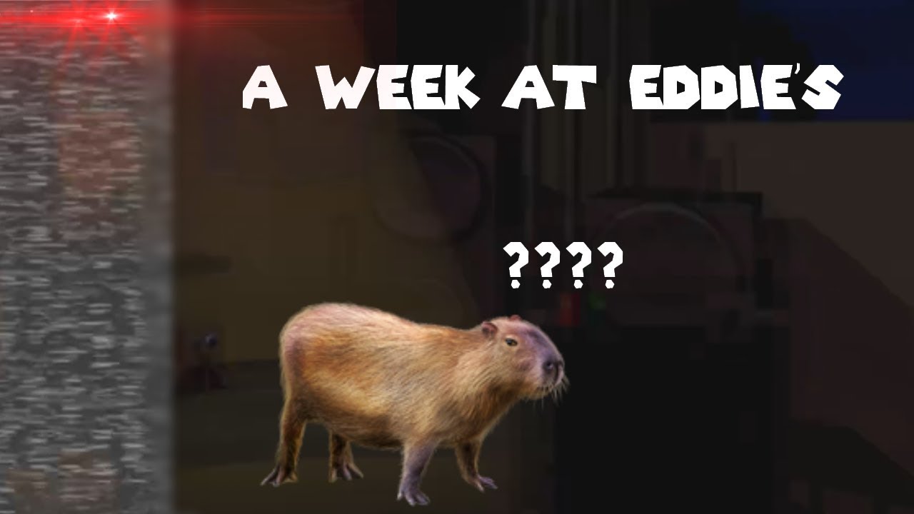 (CAPYBARA ANIMATRONIC? i don't know) A Week at Eddie's [DEMO] Nights 1 ...