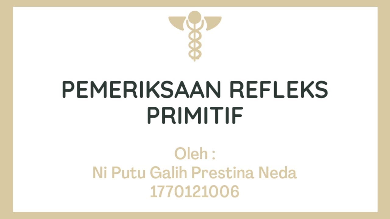 PEMERIKSAAN REFLEKS PRIMITIF | Skill Responsi 2 Neurology - YouTube