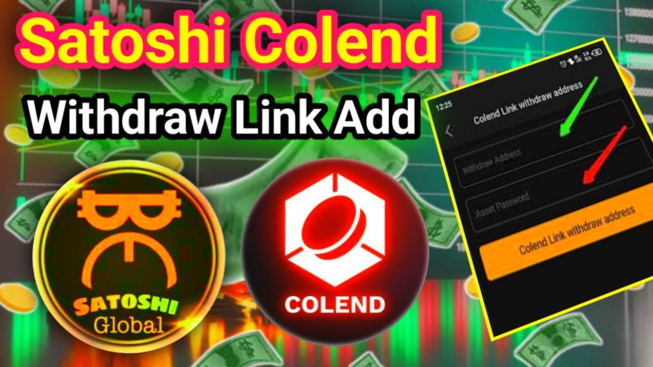 satoshi colend withdraw address add । satoshi colend withdraw process ...