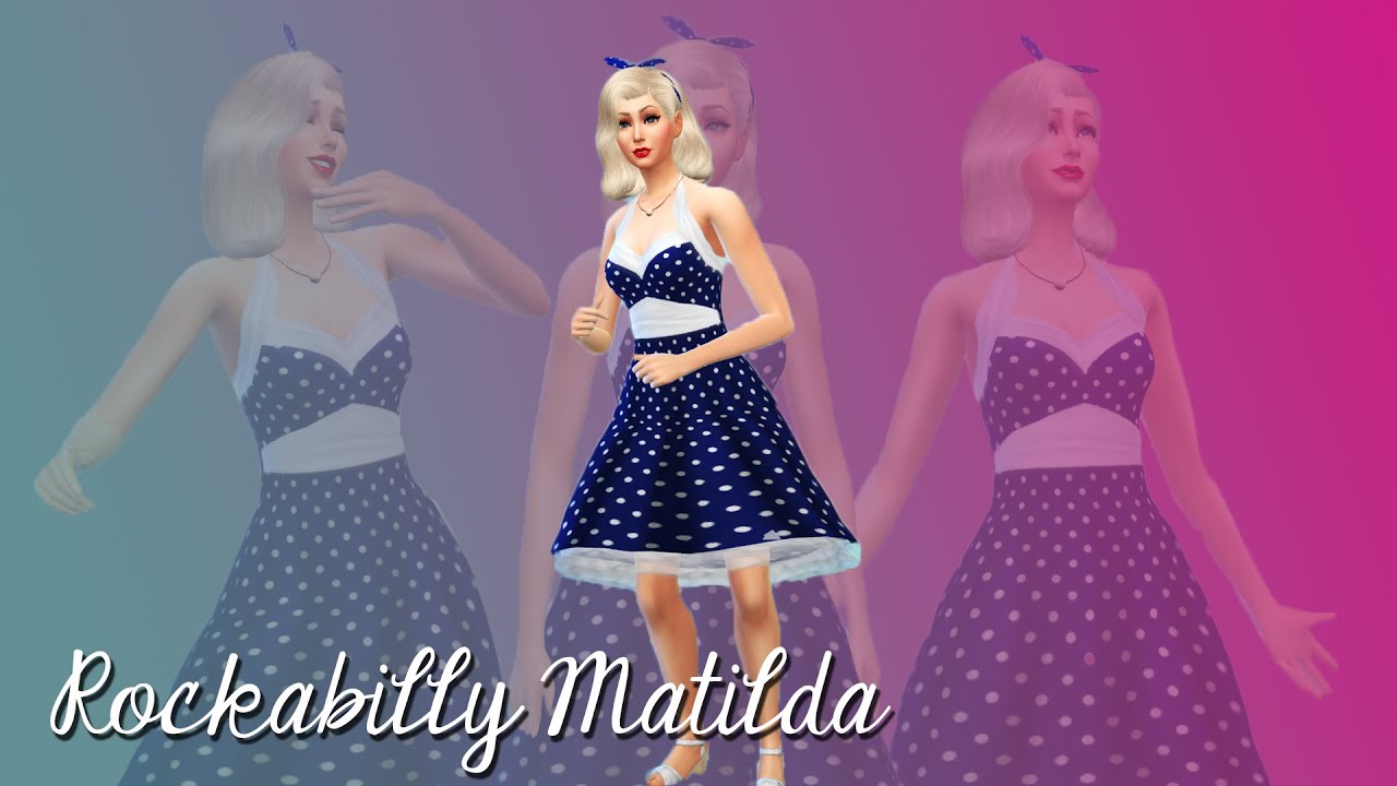 The Sims 4 - CAS - Rockabilly Matilda - YouTube