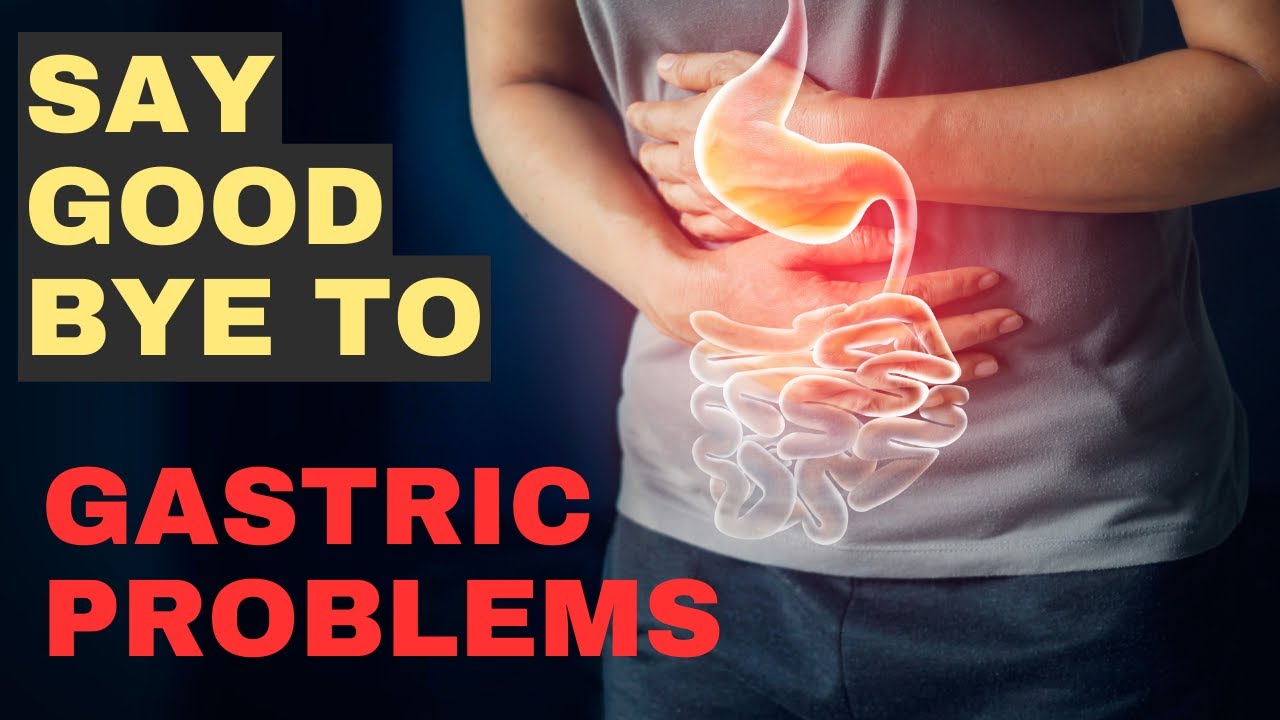 Natural Ways to Relieve Gastric Problems| Bloating | Gas - YouTube