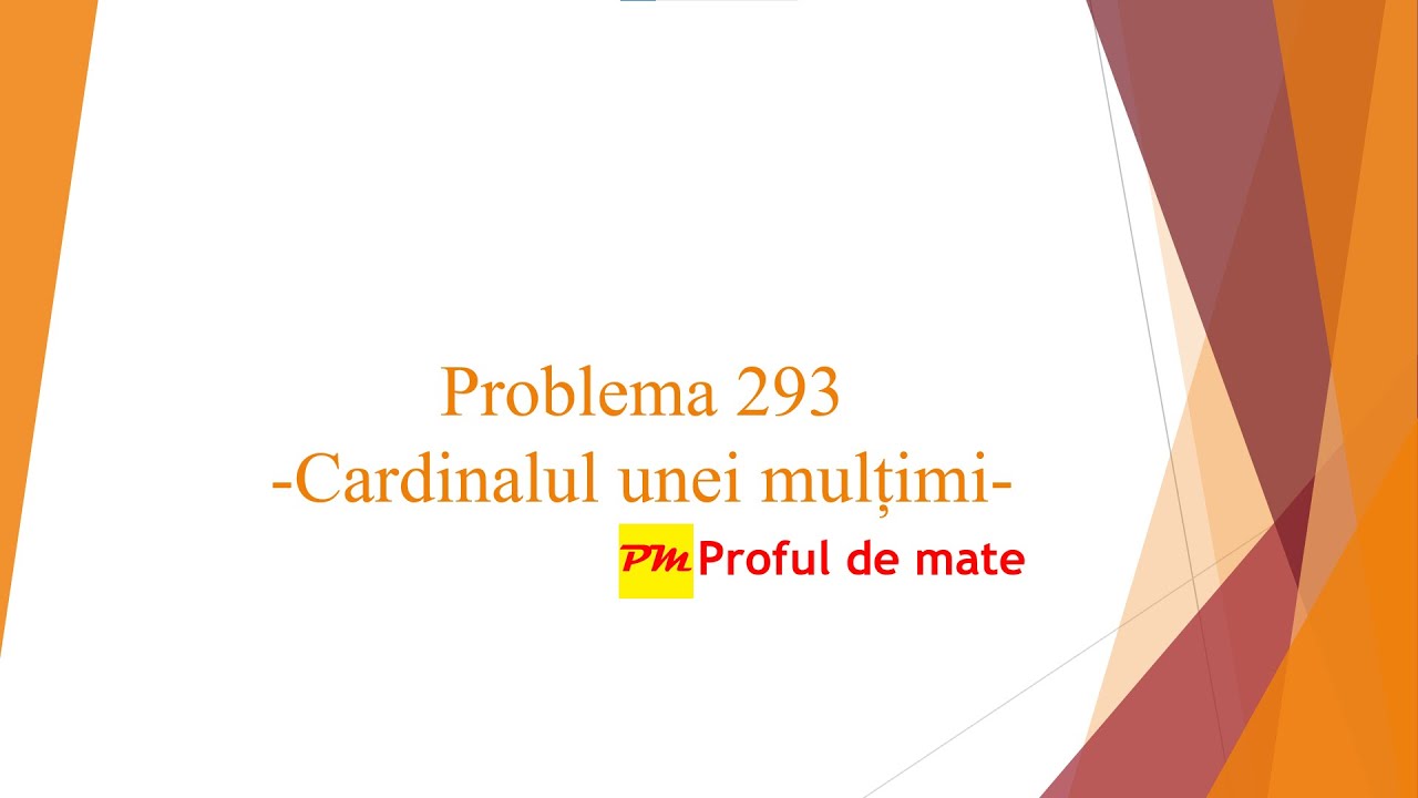 Problema 293: Cardinalul unei mulțimi #profuldemate2020 #Bacalaureat # ...