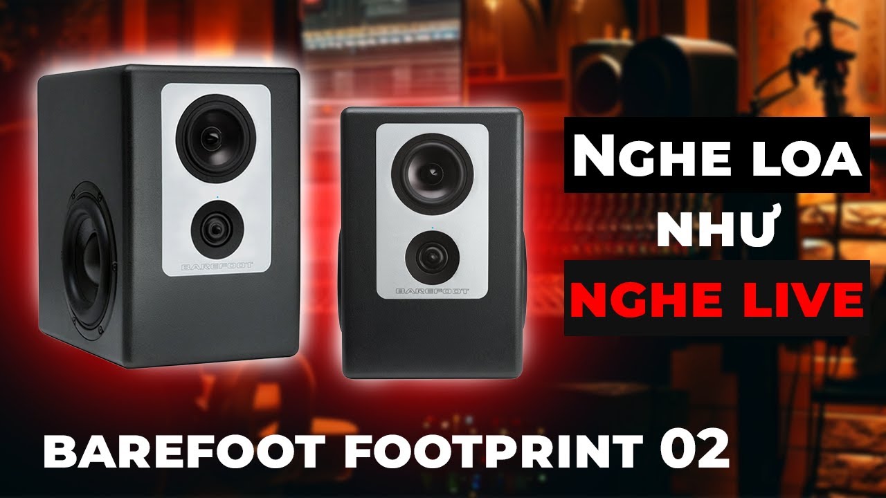 Loa Barefoot Footprint 02 - Vượt ngoài mong đợi của loa kiểm âm, nghe ...