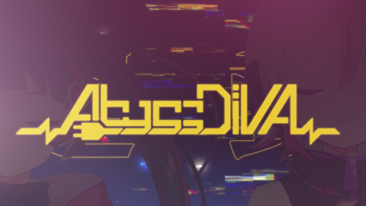 Abyss DIVA - #00「 起 動 」 - YouTube
