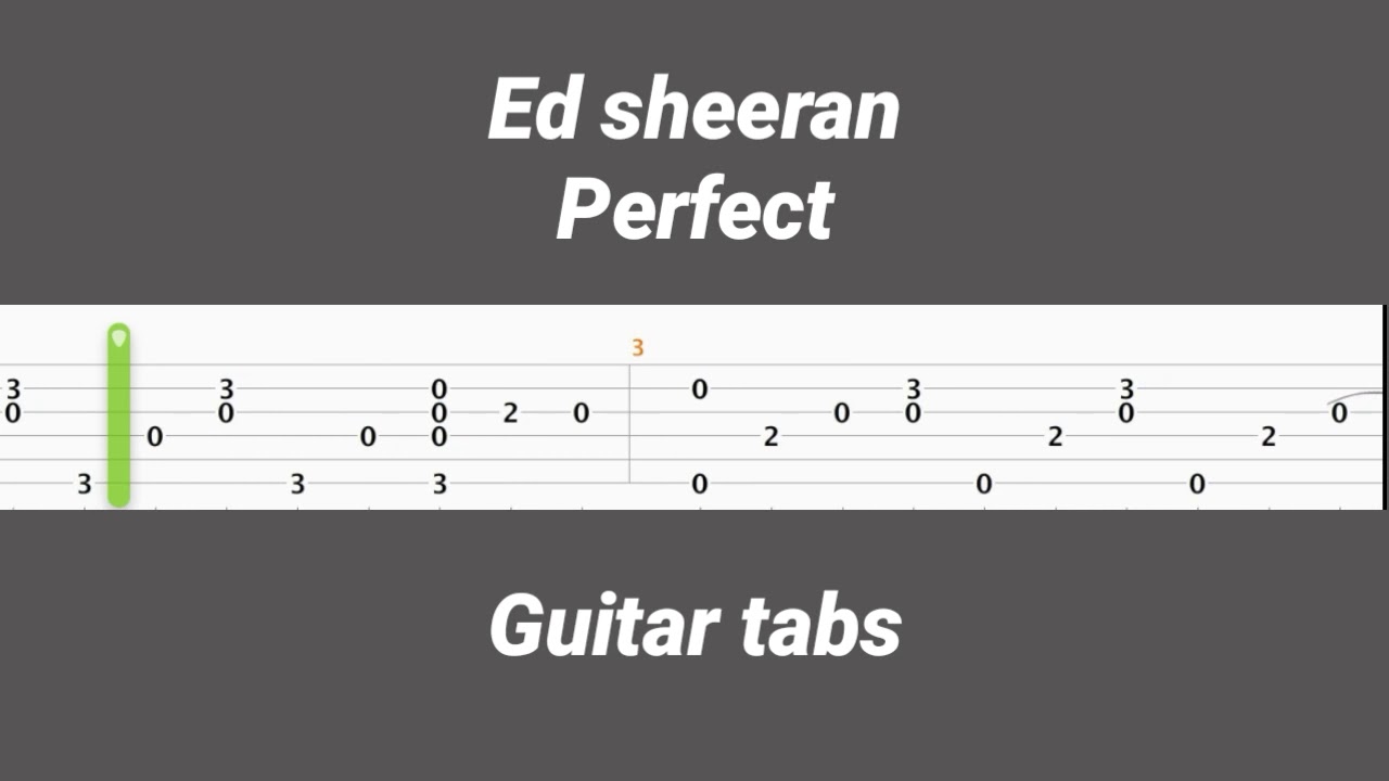 Ed sheeran - perfect - guitar tabs - YouTube