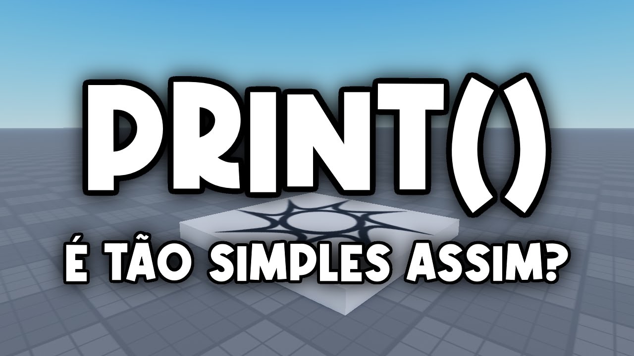 Para quê serve o PRINT()? O que TODO PROGRAMADOR precisa saber ...