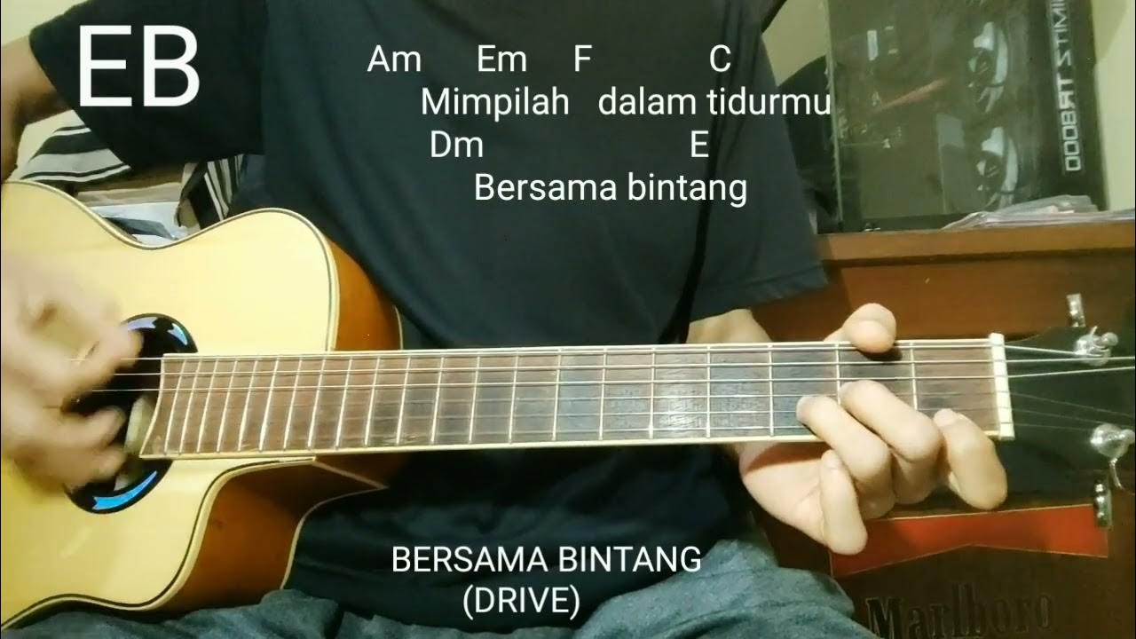 Tutorial kunci gitar dan lirik BERSAMA BINTANG (DRIVE) - YouTube