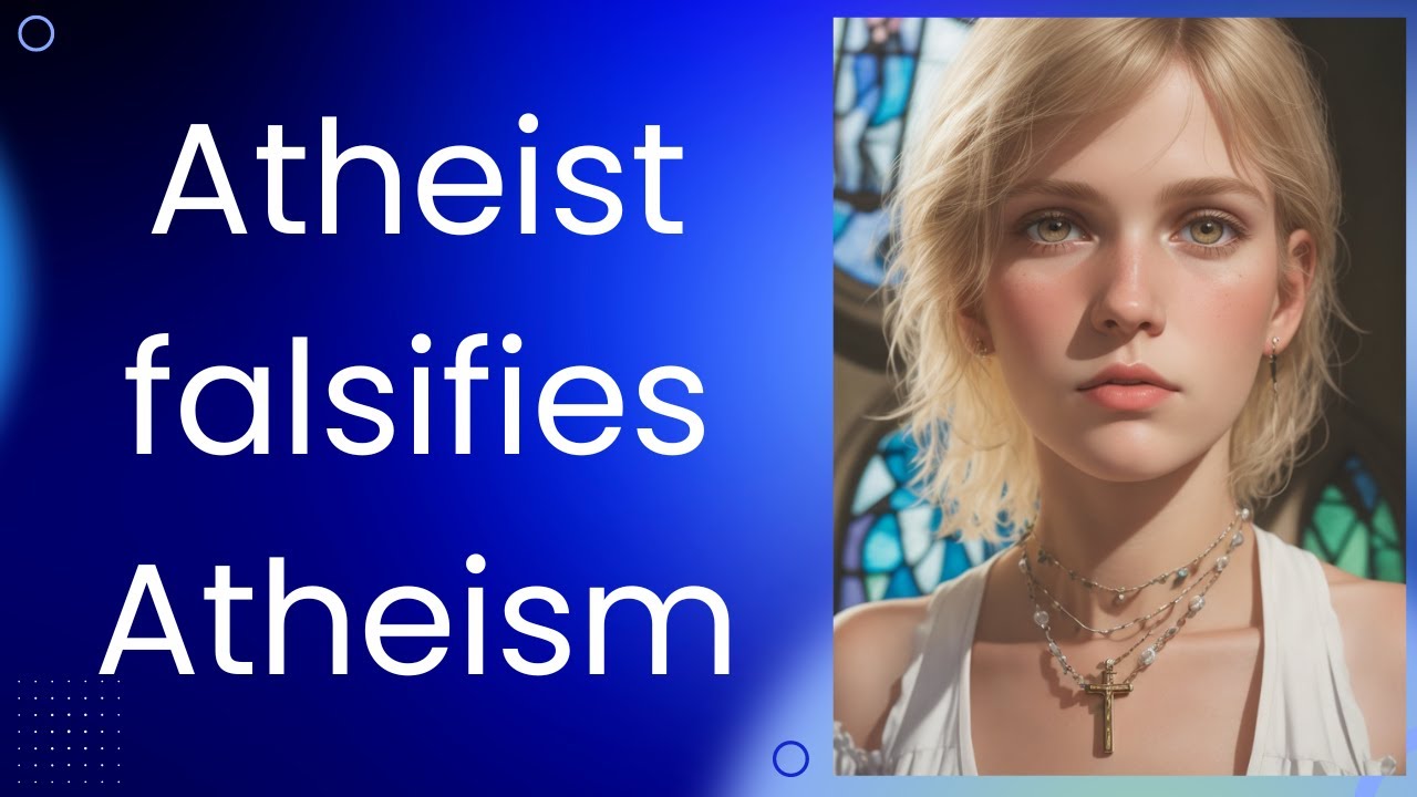 Atheist Falsifies Atheism - YouTube