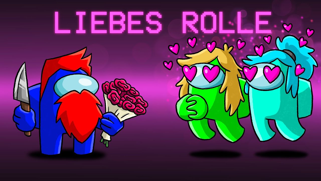 ICH BIN VERLIEBT in Among Us - YouTube