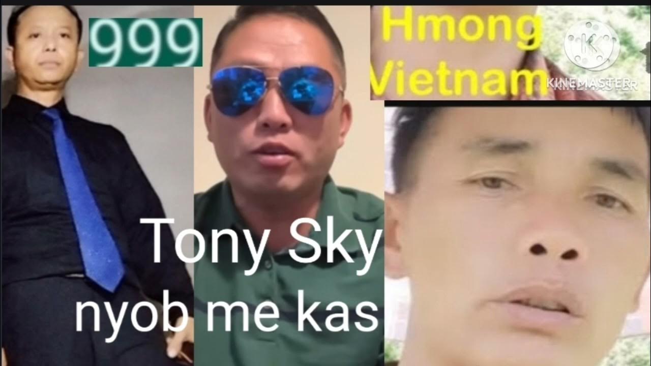 XOV xwm tham txog Tony Sky thiab nkaj ham nkawv cov lus - YouTube