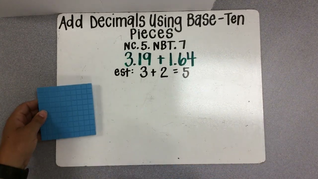 ES 5 Math Add Decimals Using Base Ten Pieces 3.19 + 1.64 - YouTube
