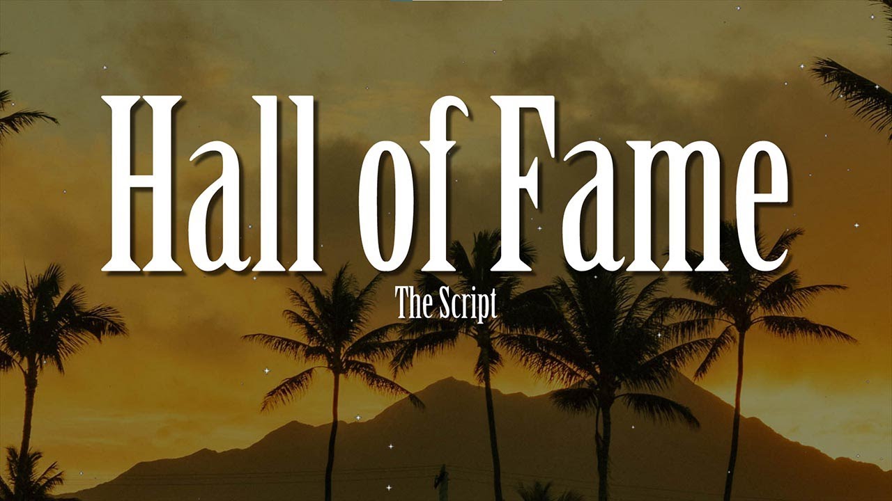 The Script - Hall Of Fame (Lyrics) ft will i am - YouTube