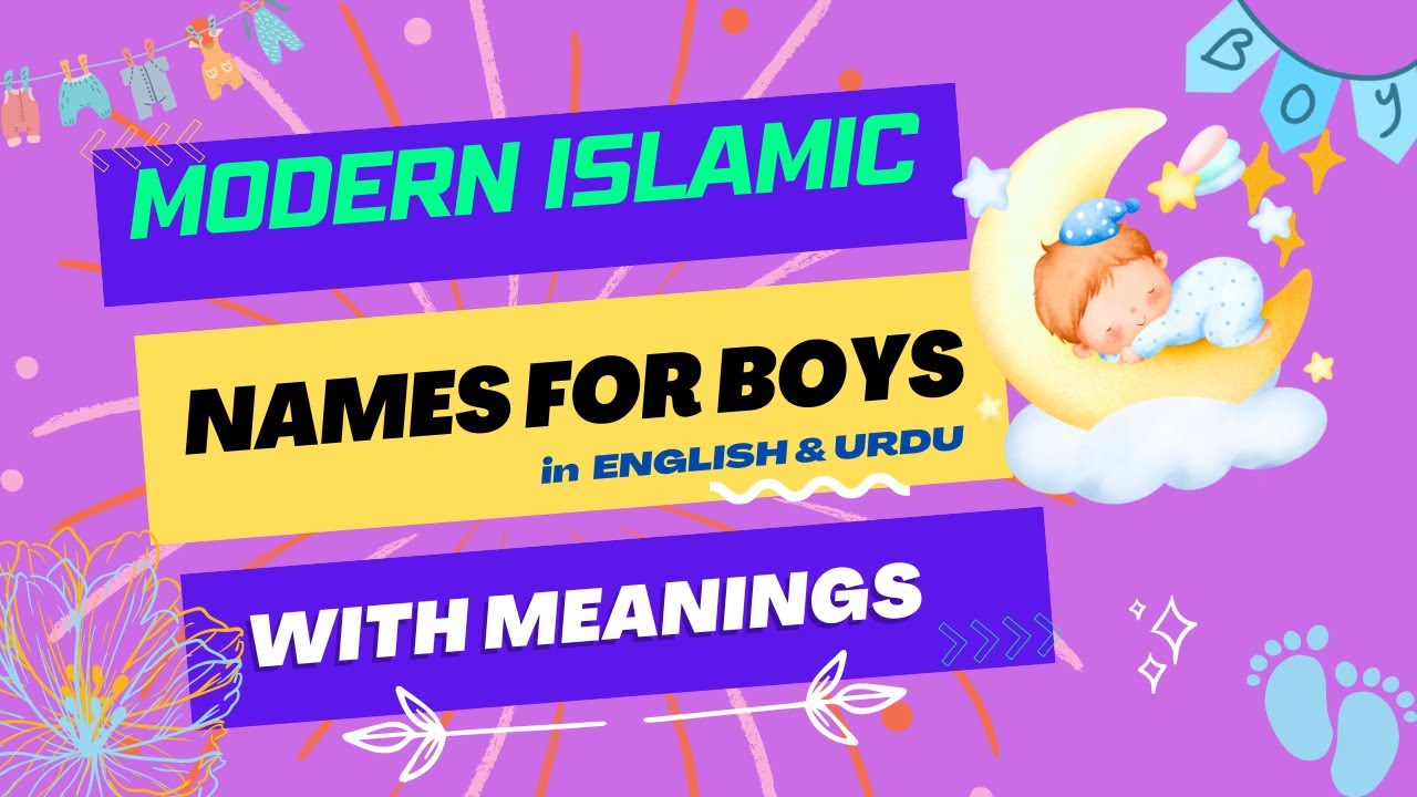 Modern Islamic Names for Boys with Meanings - YouTube