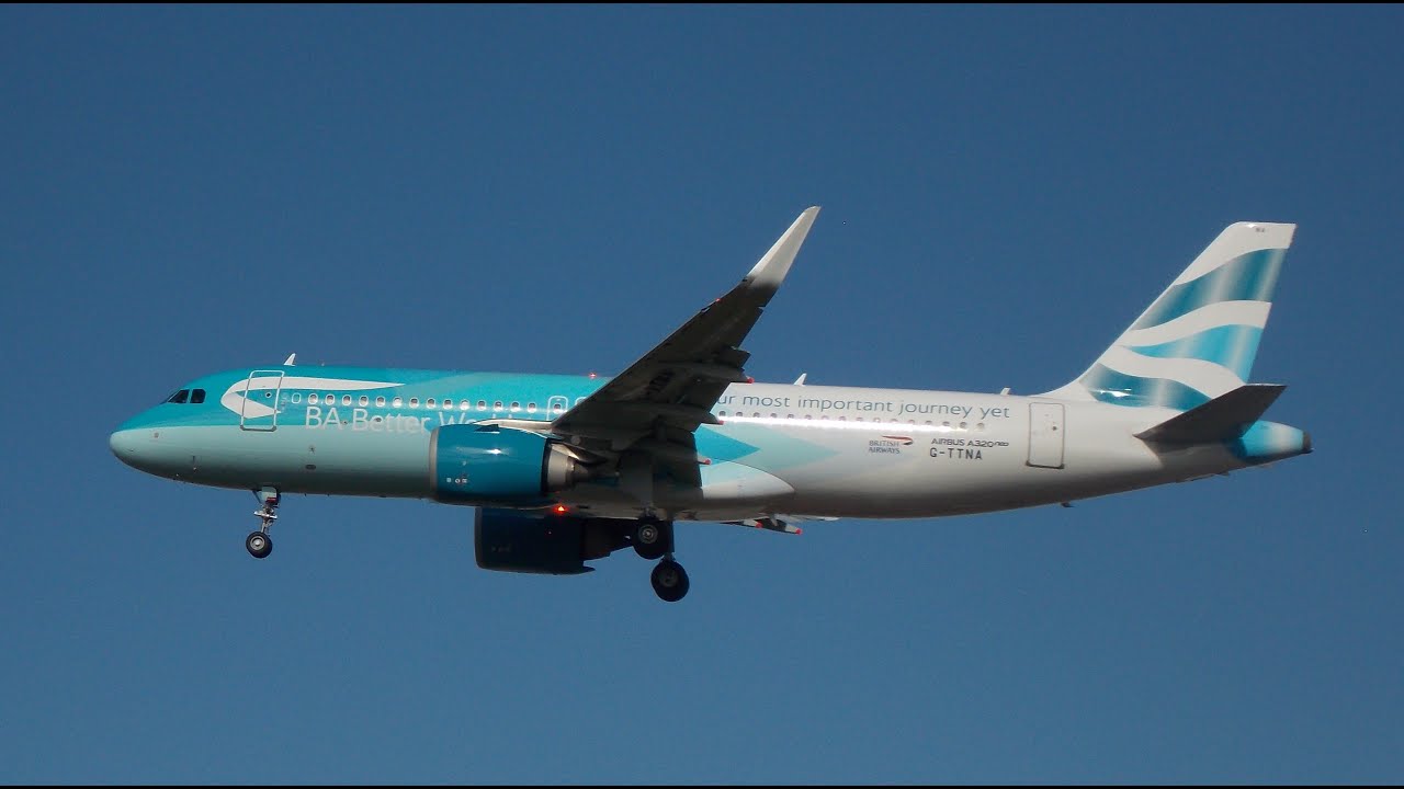 --SPECIAL-- BRITISH AIRWAYS A320 ''BETTER WORLD'' LIVERY LANDING AT ...