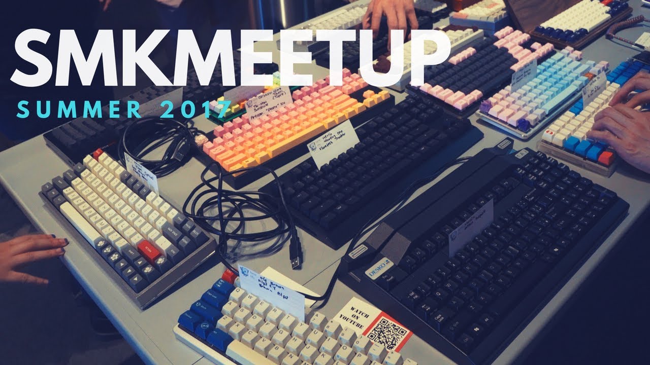 Mechanical Keyboard Meetup - Seattle, WA July 2017 - YouTube