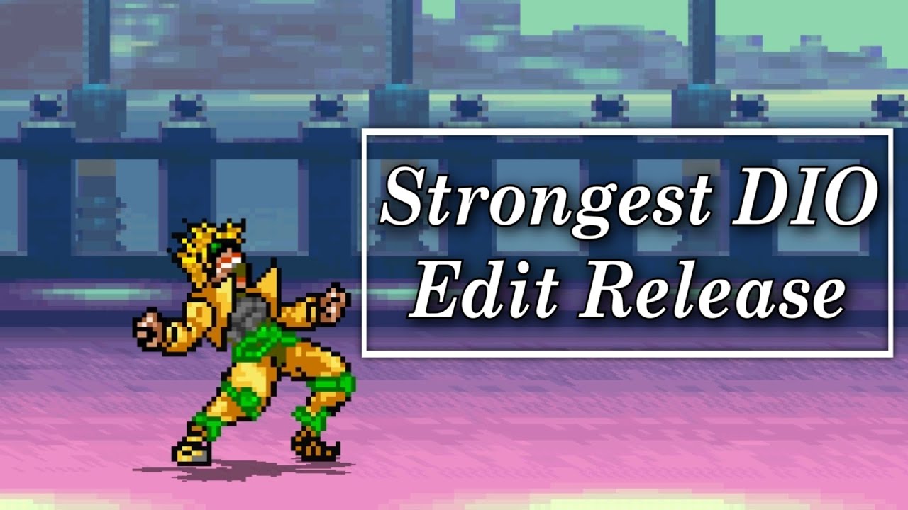 【MUGEN】 Strongest DIO (DIO_K1) JUS Edit Release - YouTube