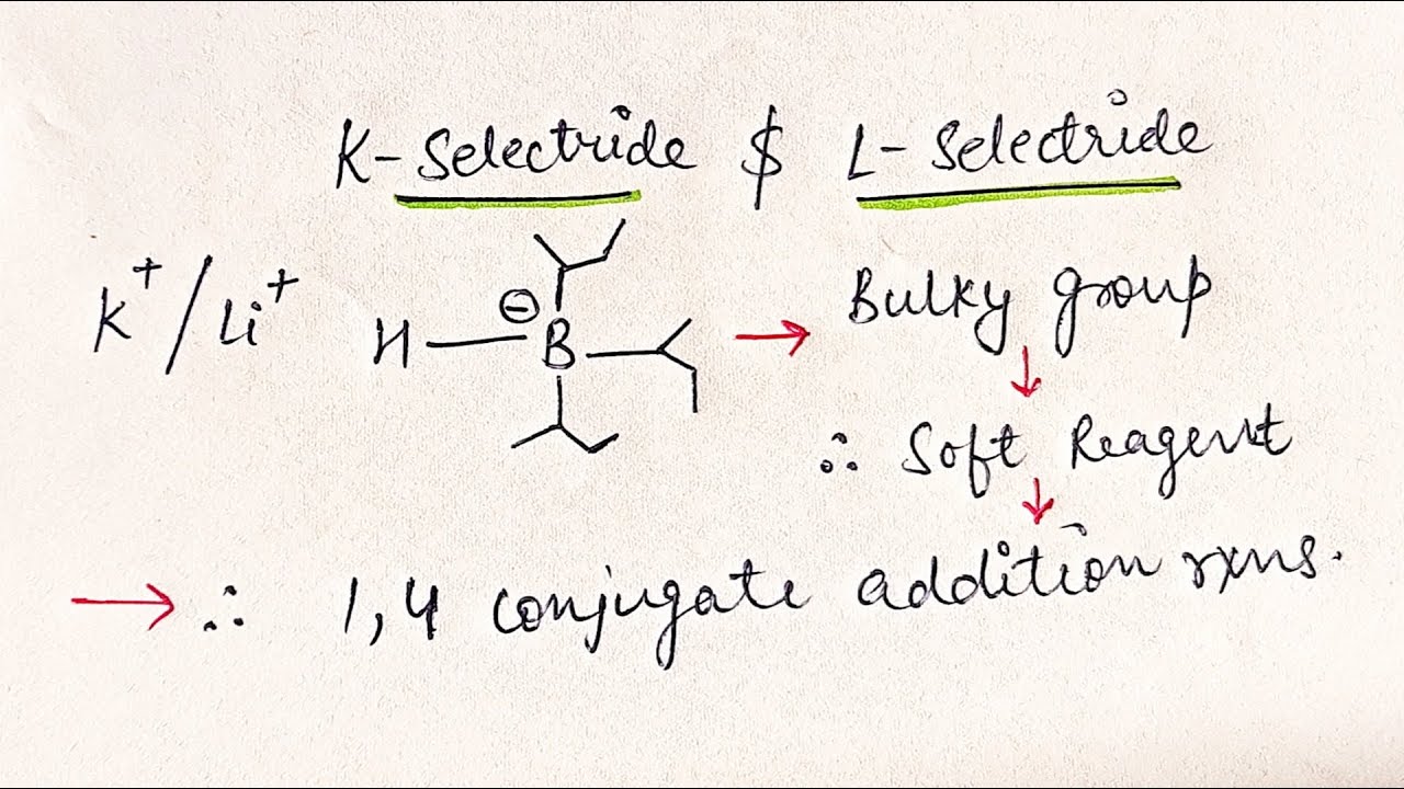 K and L selectride Reagents | Organic Reagents | Wow science - YouTube