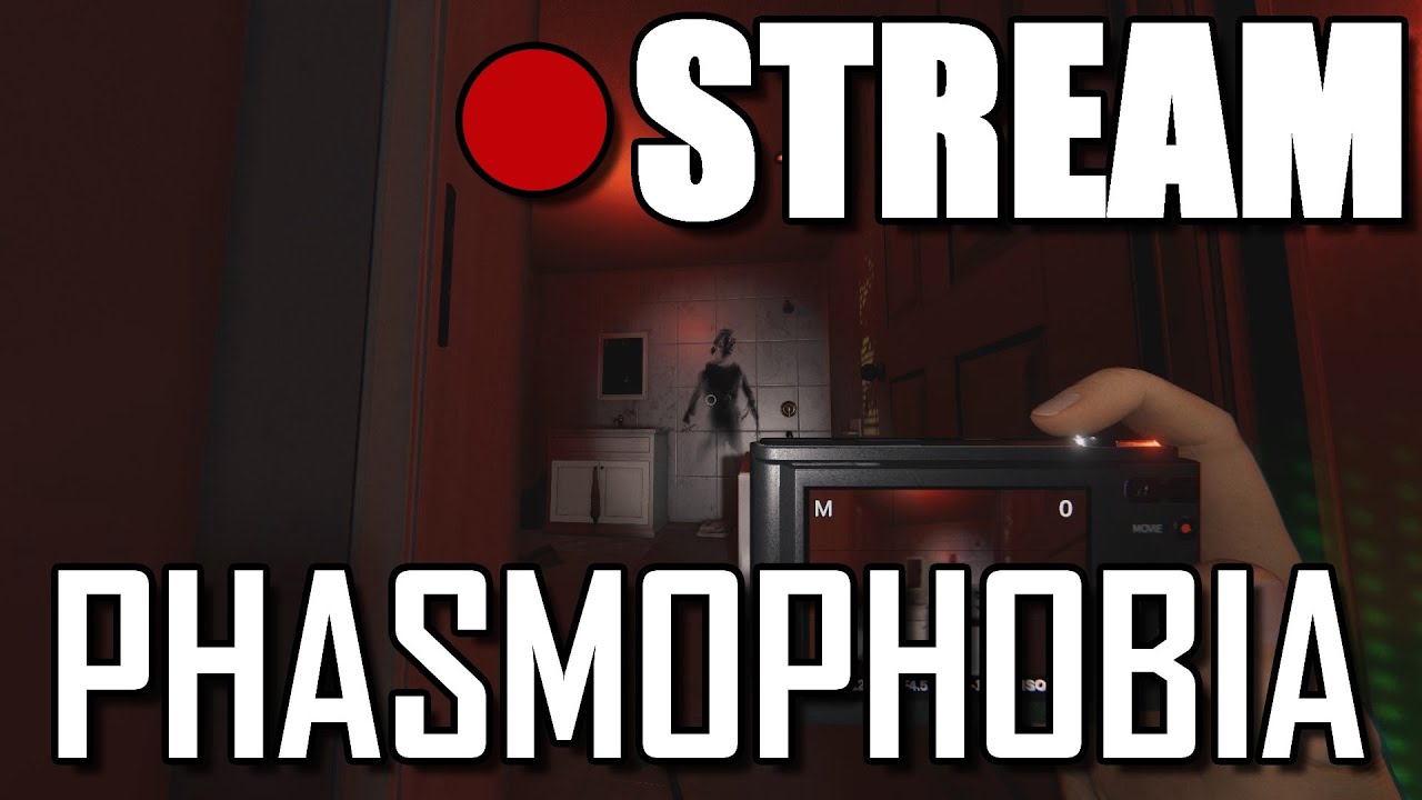 STREAM PHASMOPHOBIA #2 - YouTube