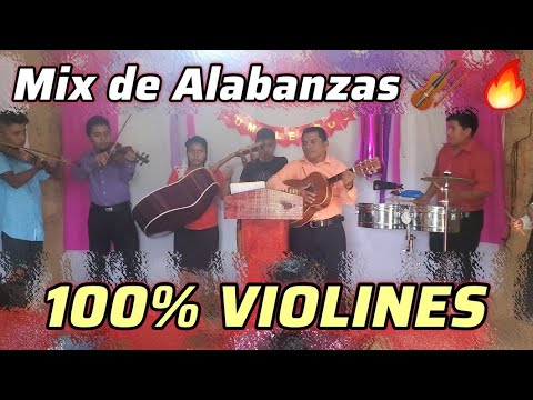 Hermosas Alabanzas mix Conjunto levántate y resplandece 🔥 100% VIOLINES ...