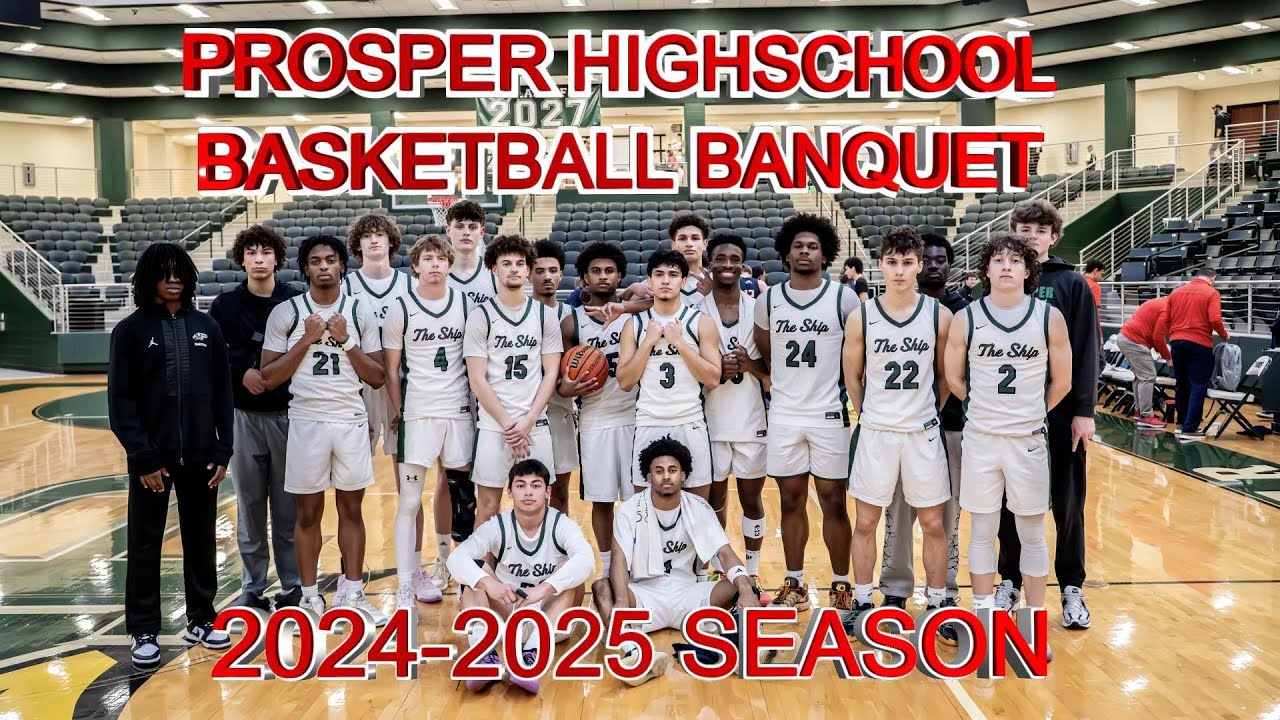 Prosper High School Boys Basketball Banquet Photo Highlights Video 2024 ...