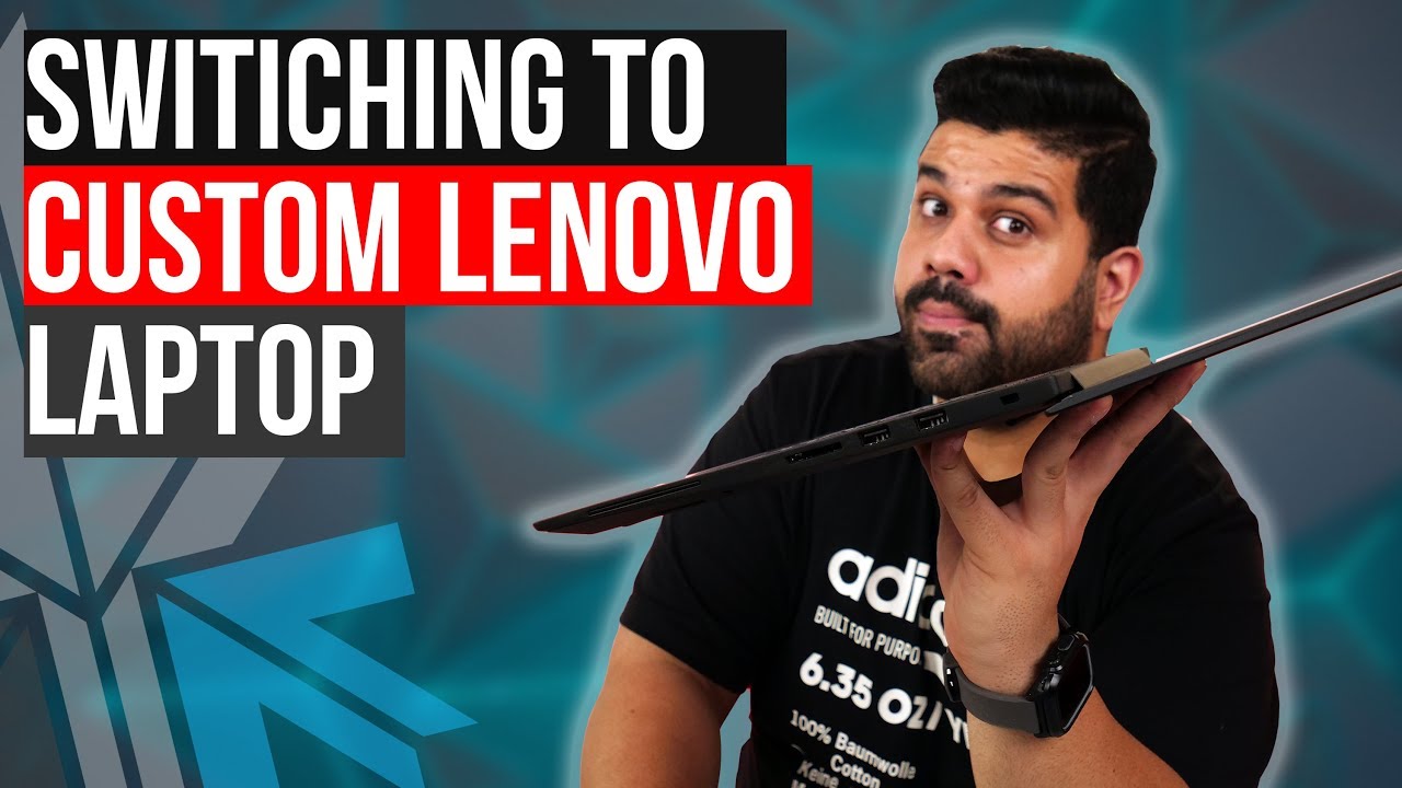 Switching To A Custom Built Lenovo X1 Extreme - YouTube