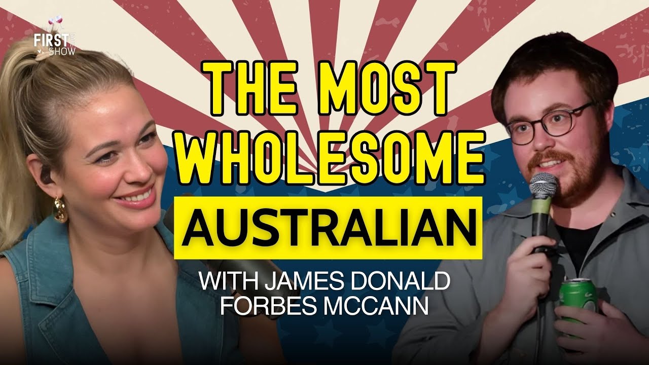 James Donald Forbes McCann: Australia’s Most Wholesome Guest | First ...