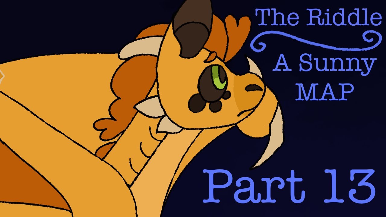 The Riddle | A Sunny MAP, Part 13 | Wings Of Fire MAP - YouTube
