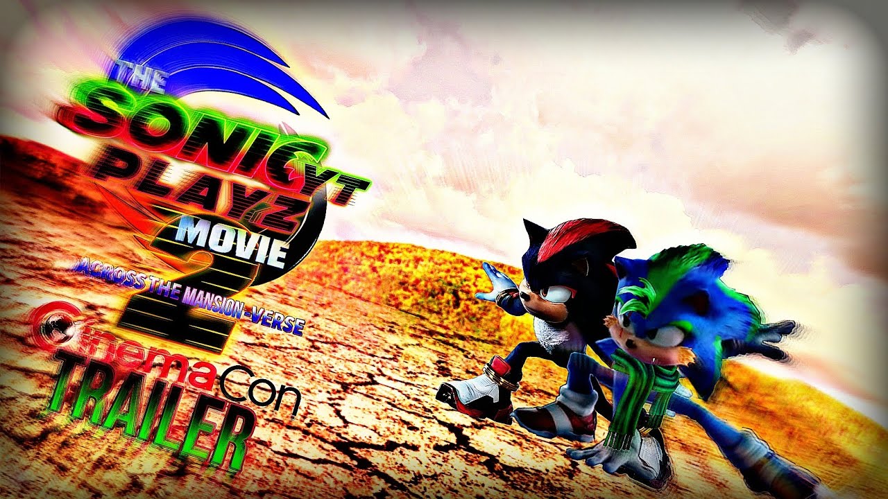 THE SONIC YT PLAYZ MOVIE 2 | CINEMACON TRAILER | EXPERIENCE IT IN IMAX ...
