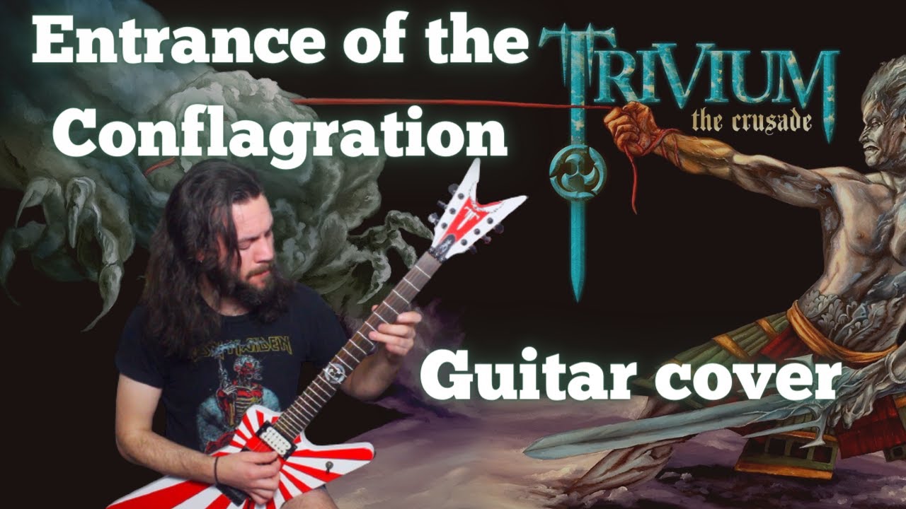 Entrance of the Conflagration - Trivium guitar cover | Dean MKH ML ...