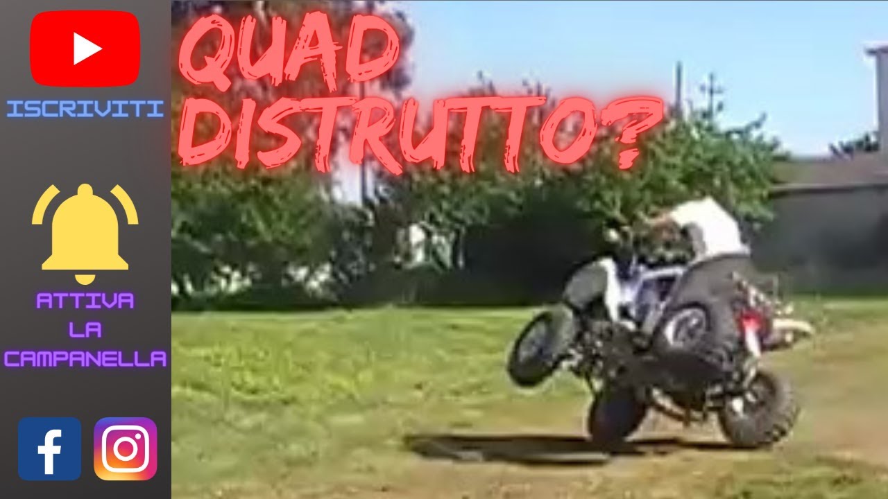 Distrutto QUAD di un amico? - YouTube