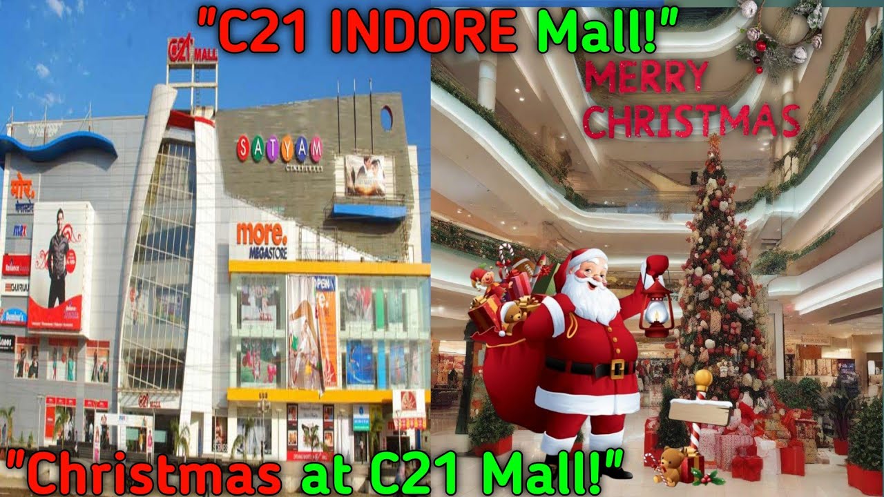 "Indore C21 Mall Christmas Vibes | Fun, Festivities & Celebration ...