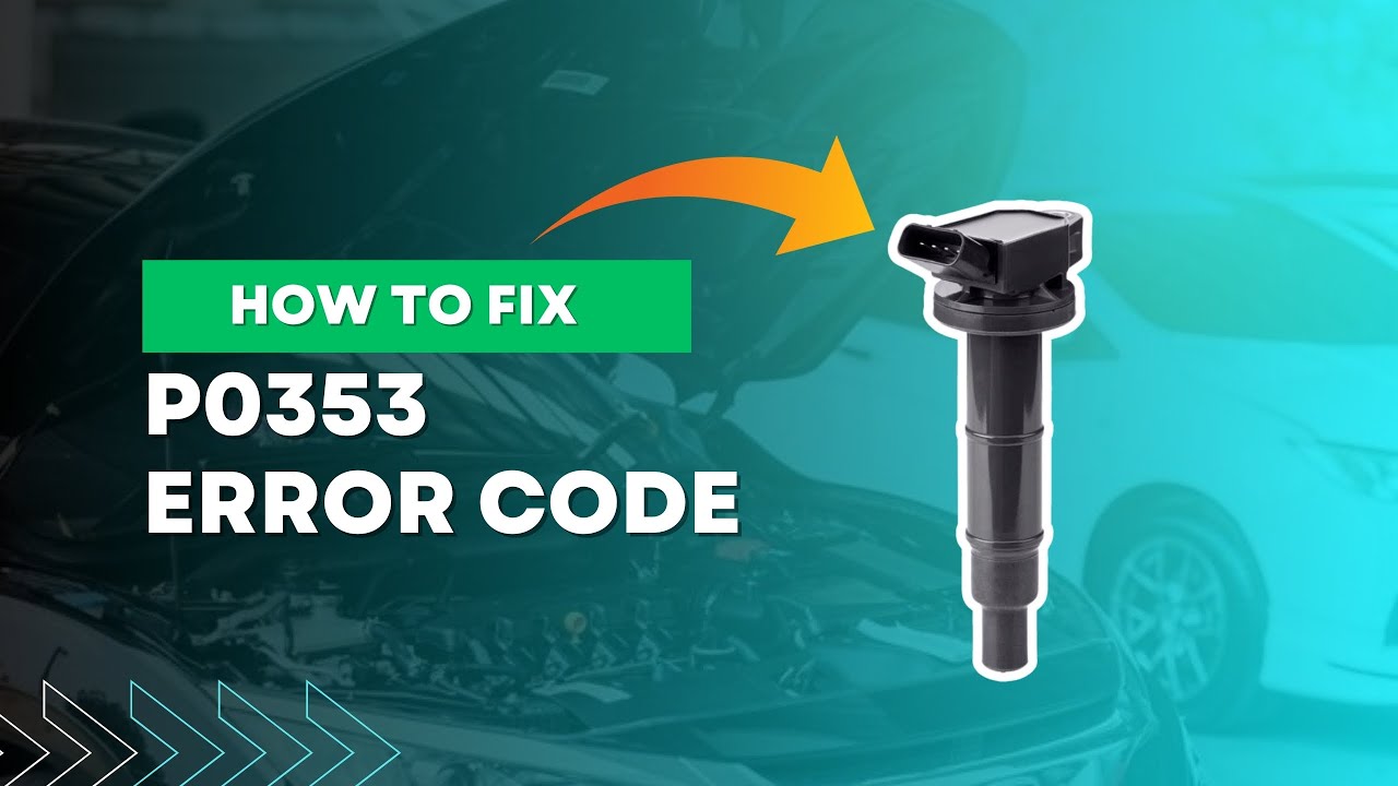 How to Fix P0353 Code | Ignition Coil C Primary/Secondary Circuit Malfunction@FourWheelsEmpire ...