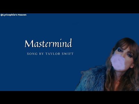 Mastermind (Lyrics) | Lyricophile's Heaven - YouTube
