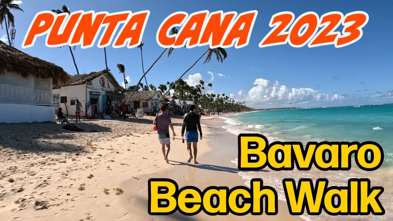Punta Cana 2023 - Bavaro Beach Walk - GoPro 11 Footage - YouTube
