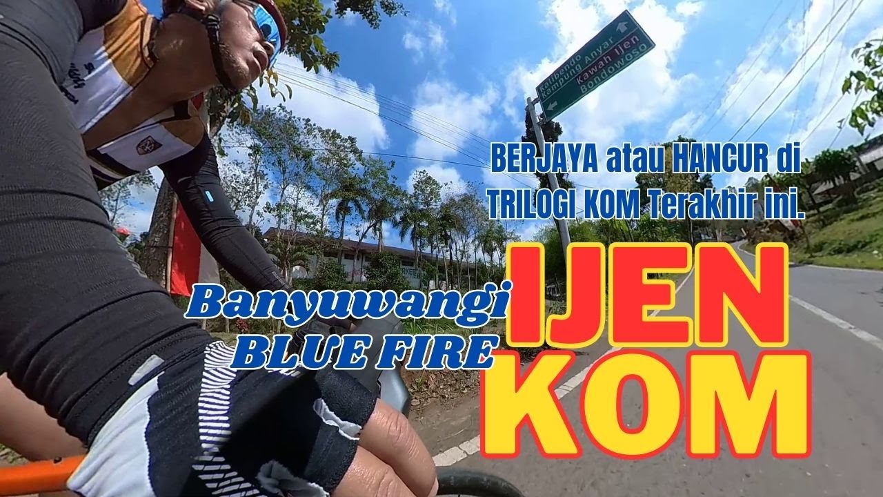 JAGA SEMANGAT Sampai Trilogi Terakhir BANYUWANGI BLUEFIRE IJEN KOM. - YouTube