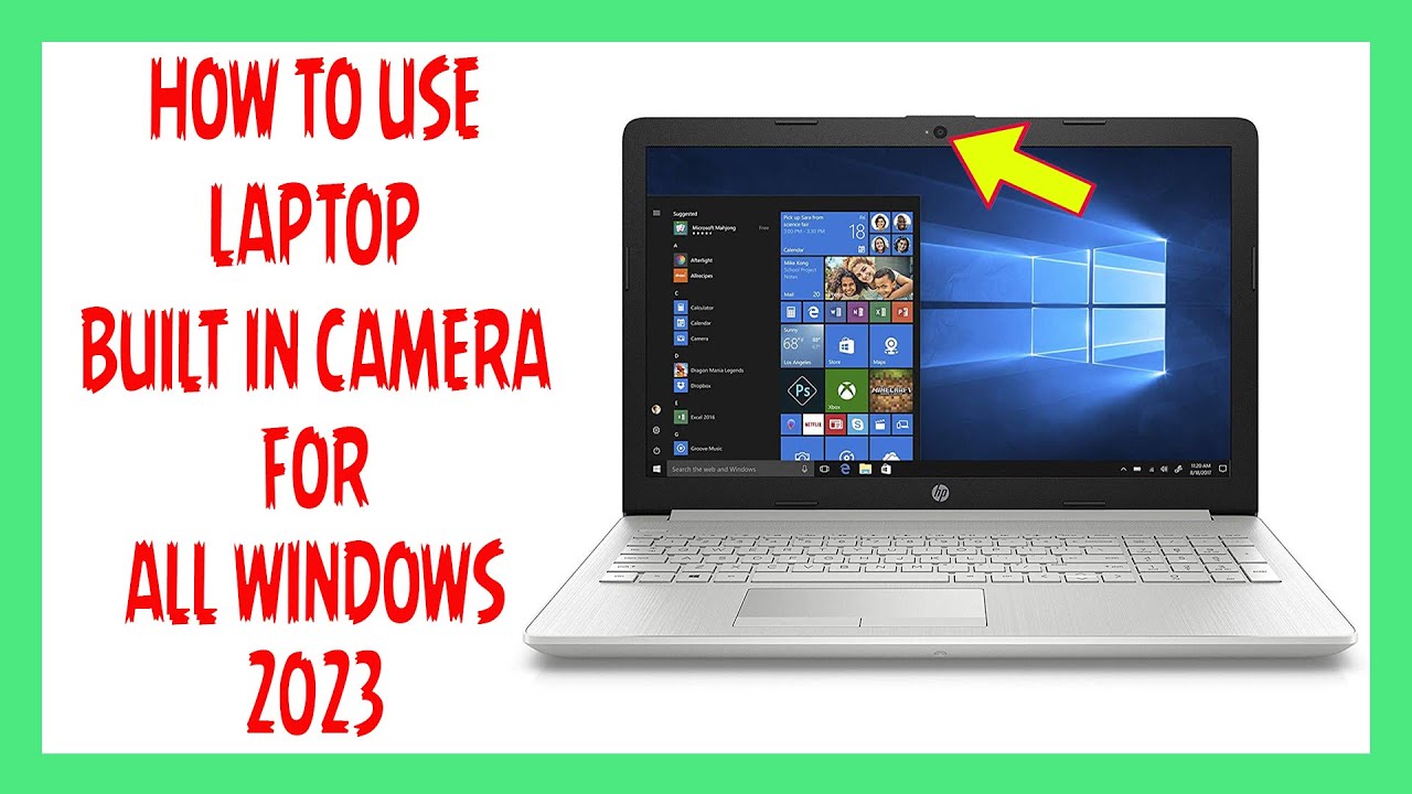 How To Use Laptop Built in Camera 2023 || How To Enable Laptop Camera ...
