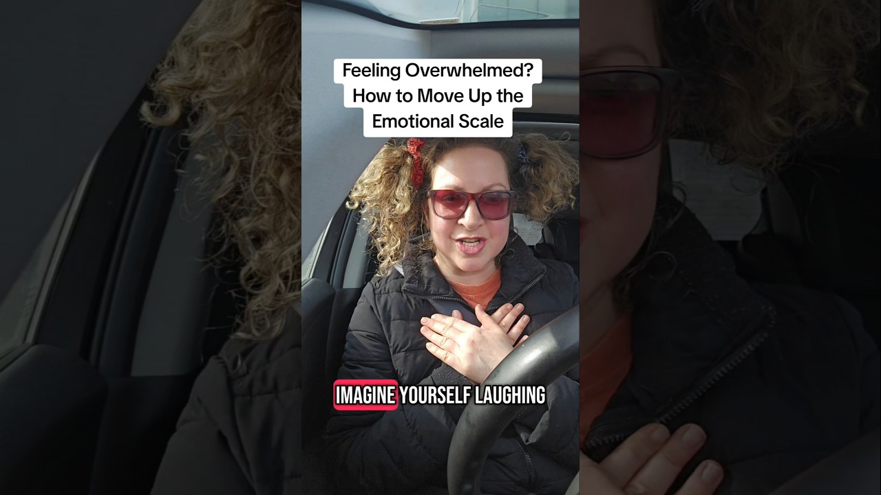 Feeling overwhelmed? Move up the emotional scale and boost your energy ...