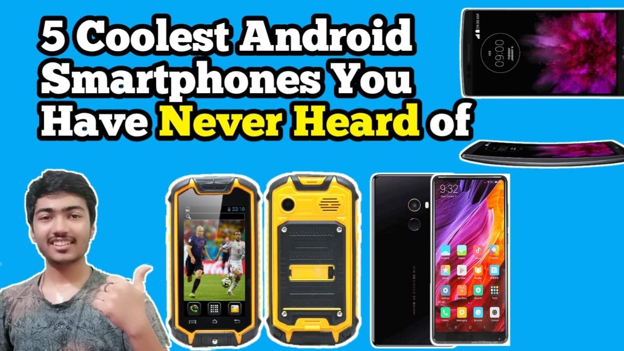 5 Coolest Android Smartphones You Have Never Heard 😱🔥🔥 - YouTube