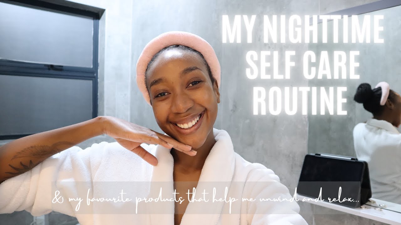 My Nighttime Self care Routine - YouTube