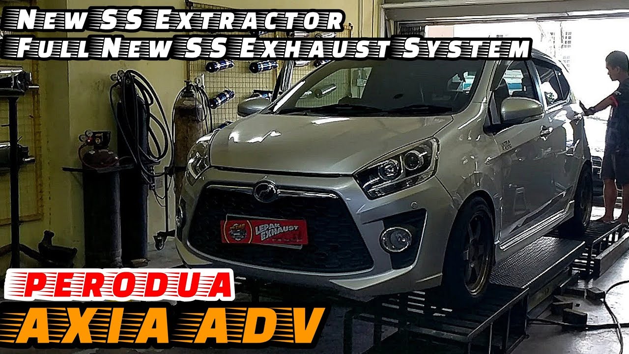 New SS Extractor & Full New SS Exhaust System | PERODUA AXIA ADV - YouTube