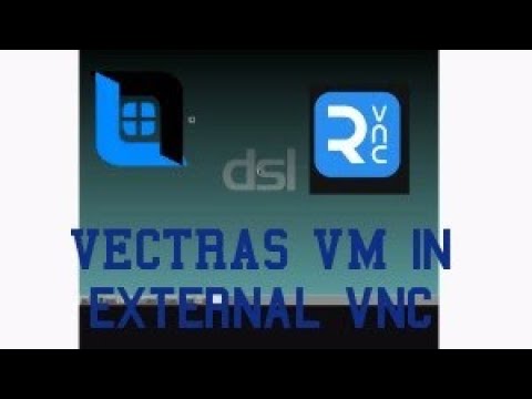 VECTRAS VM emulator how to run in external VNC - YouTube