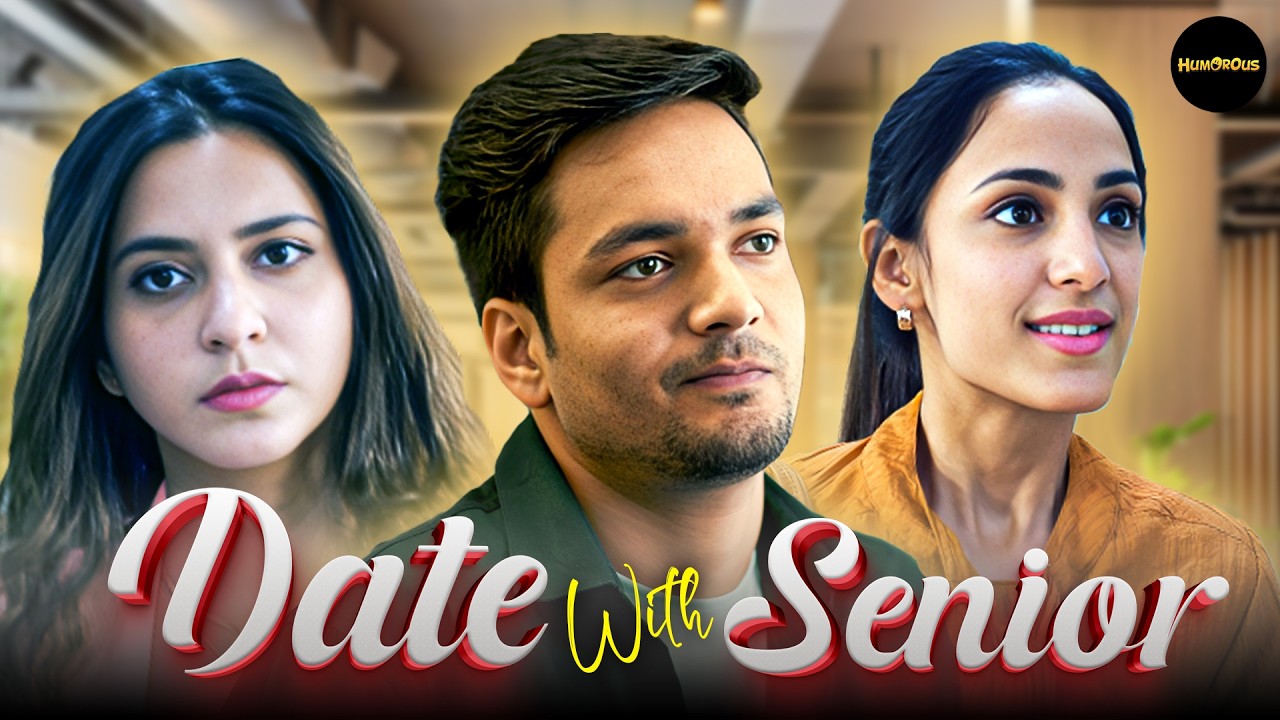 Date With Senior | Humorous | EP-1 | New Released Latest Hindi Web ...