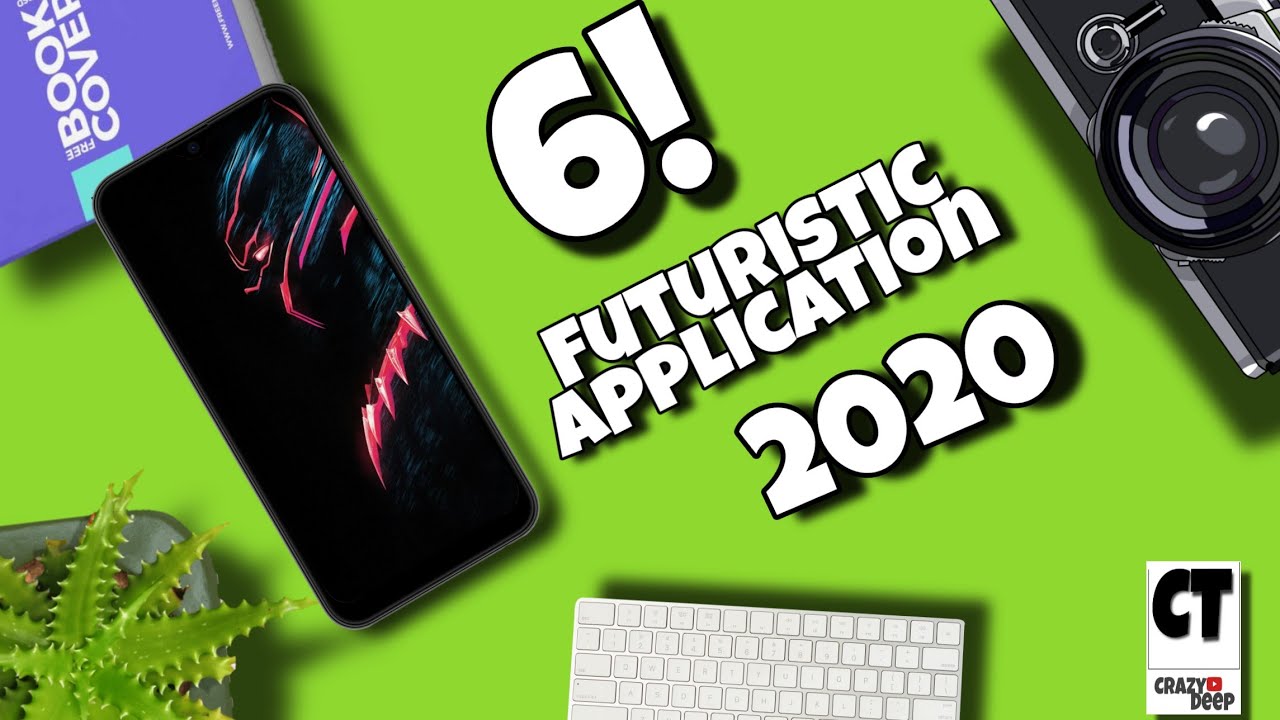 Top 6! Futuristic apps For Android/IOS | Best apps Of 2020 - YouTube