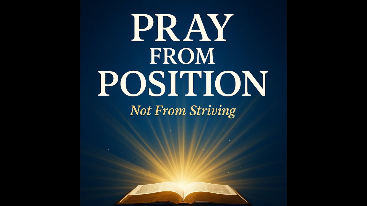 Praying from Position:Stop Striving, Start Reigning(Book Preview) - YouTube